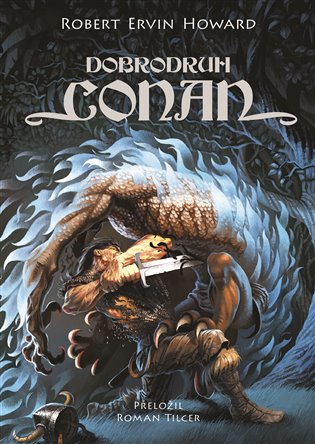 Dobrodruh Conan by Robert Erwin Howard | Goodreads