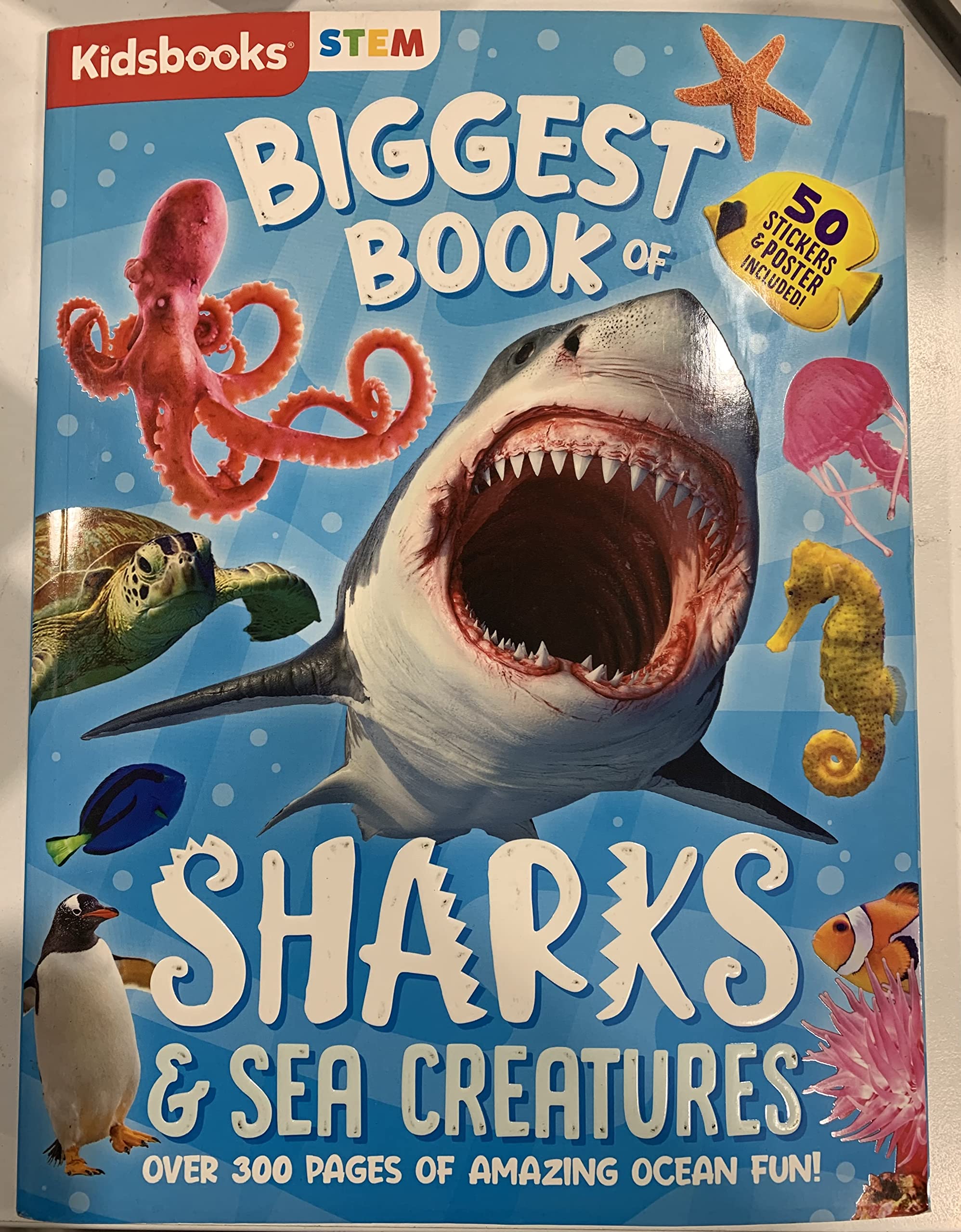 Biggest Book of Sharks & Sea Creatures Over 300 pages of Amazing Ocean ...