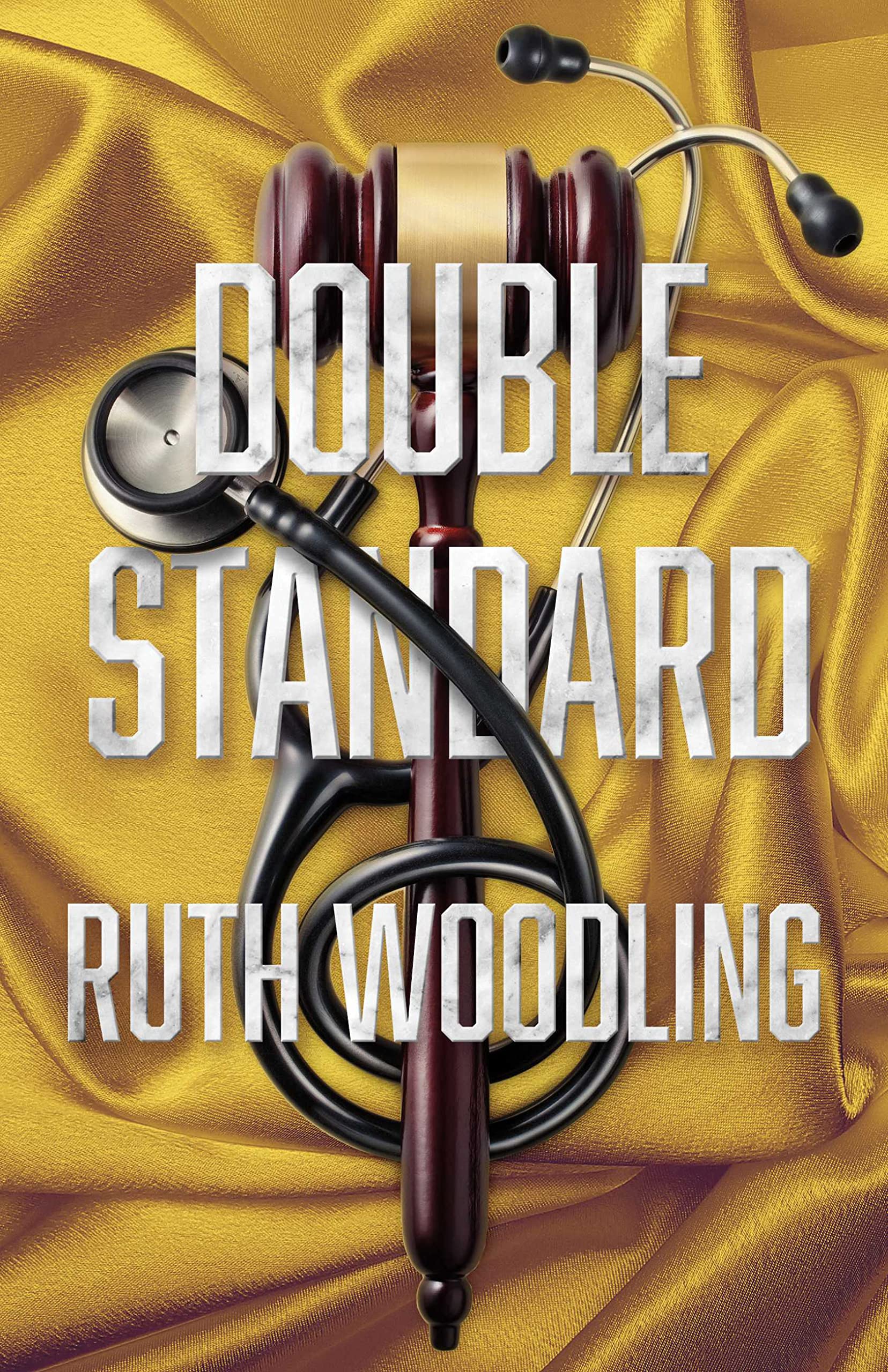 Double Standard by Ruth Woodling | Goodreads