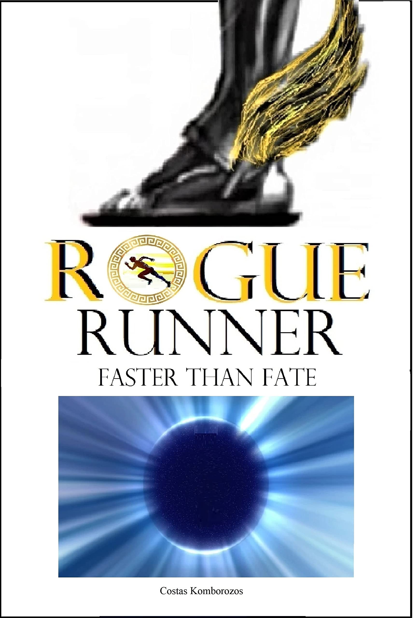 Rogue Runner: The Tapestry of Fate by Costas Komborozos | Goodreads