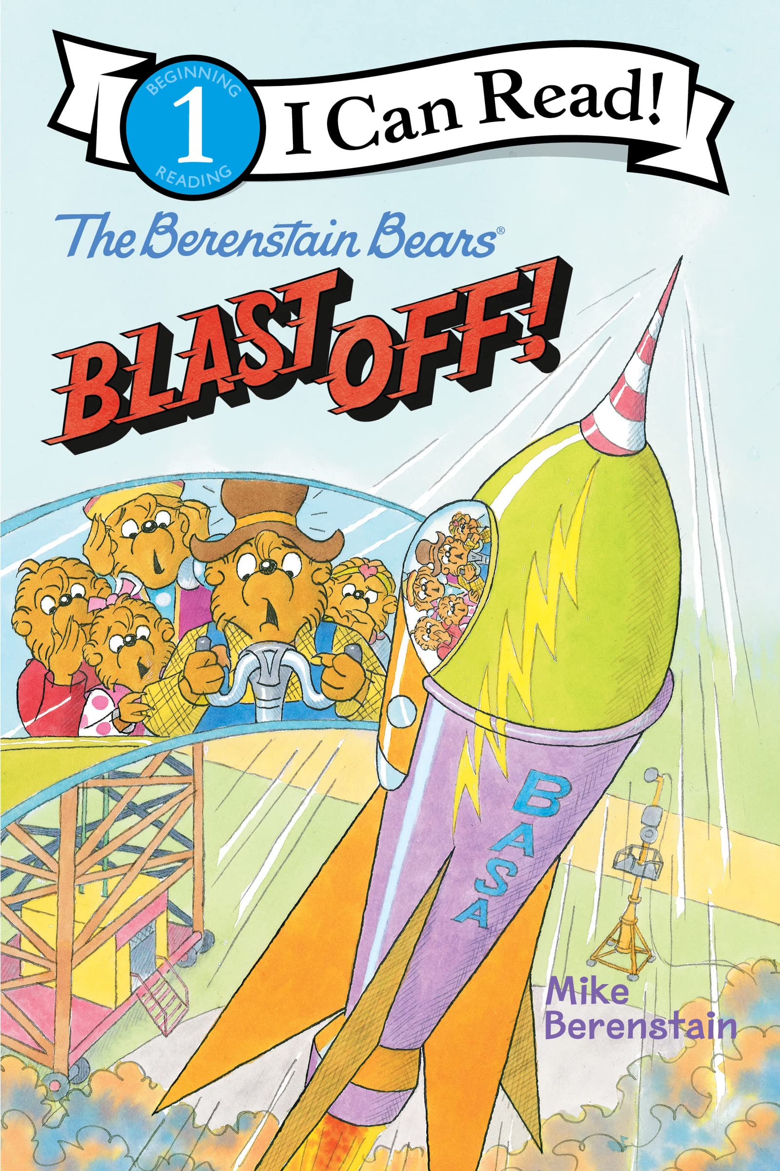 The Berenstain Bears Blast Off! by Mike Berenstain | Goodreads
