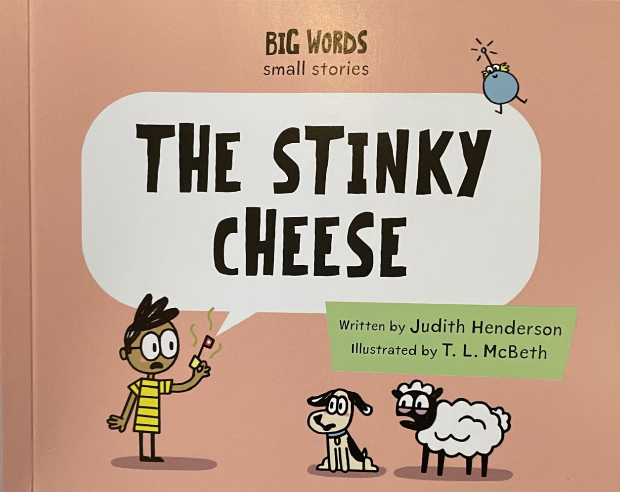 The Stinky Cheese (Big Words Small Stories #4) by Judith Henderson ...