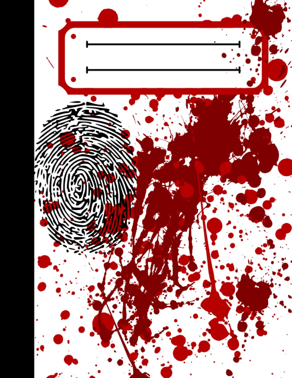 Blood Splatter True Crime Notebook: True Crime Gifts Serial Killer Fans ...