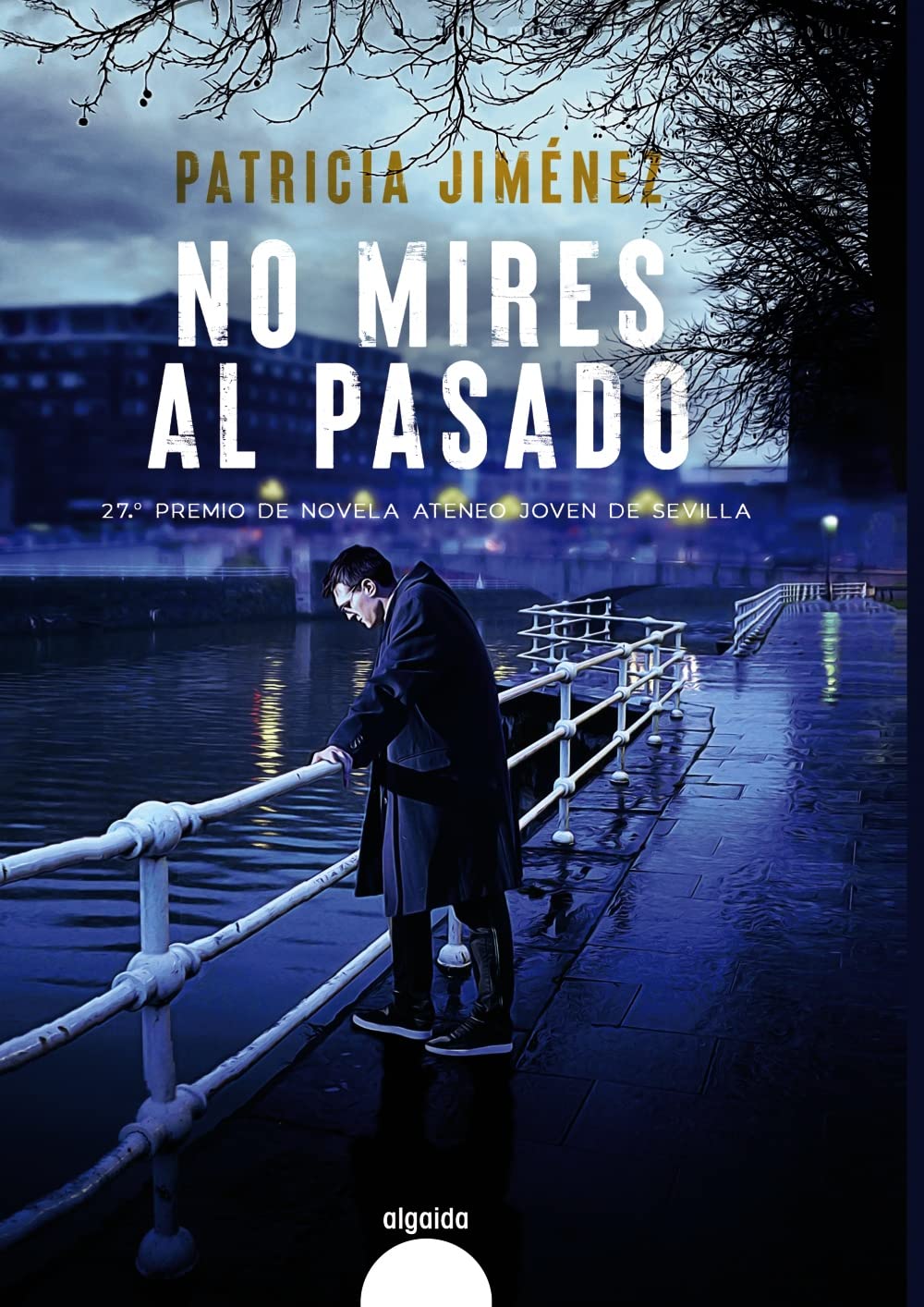 No mires al pasado by Patricia Jiménez | Goodreads