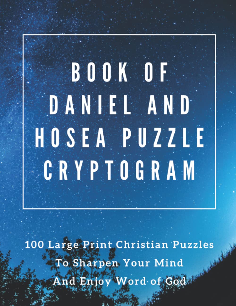 Book Of Daniel And Hosea Puzzle Cryptogram: 100 Large Print Christian ...