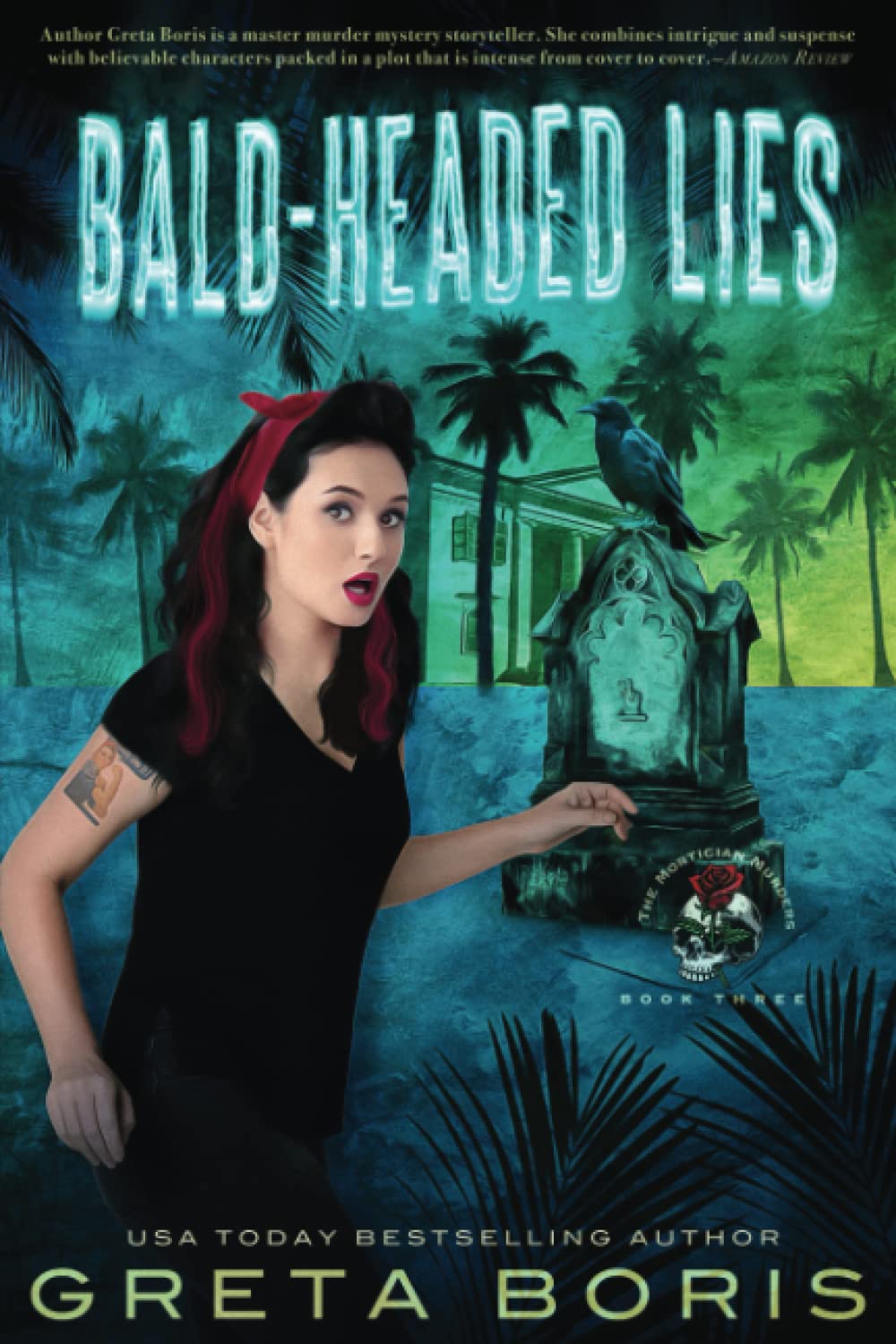 Bald-Headed Lies: A Mortician Murder by Greta Boris | Goodreads