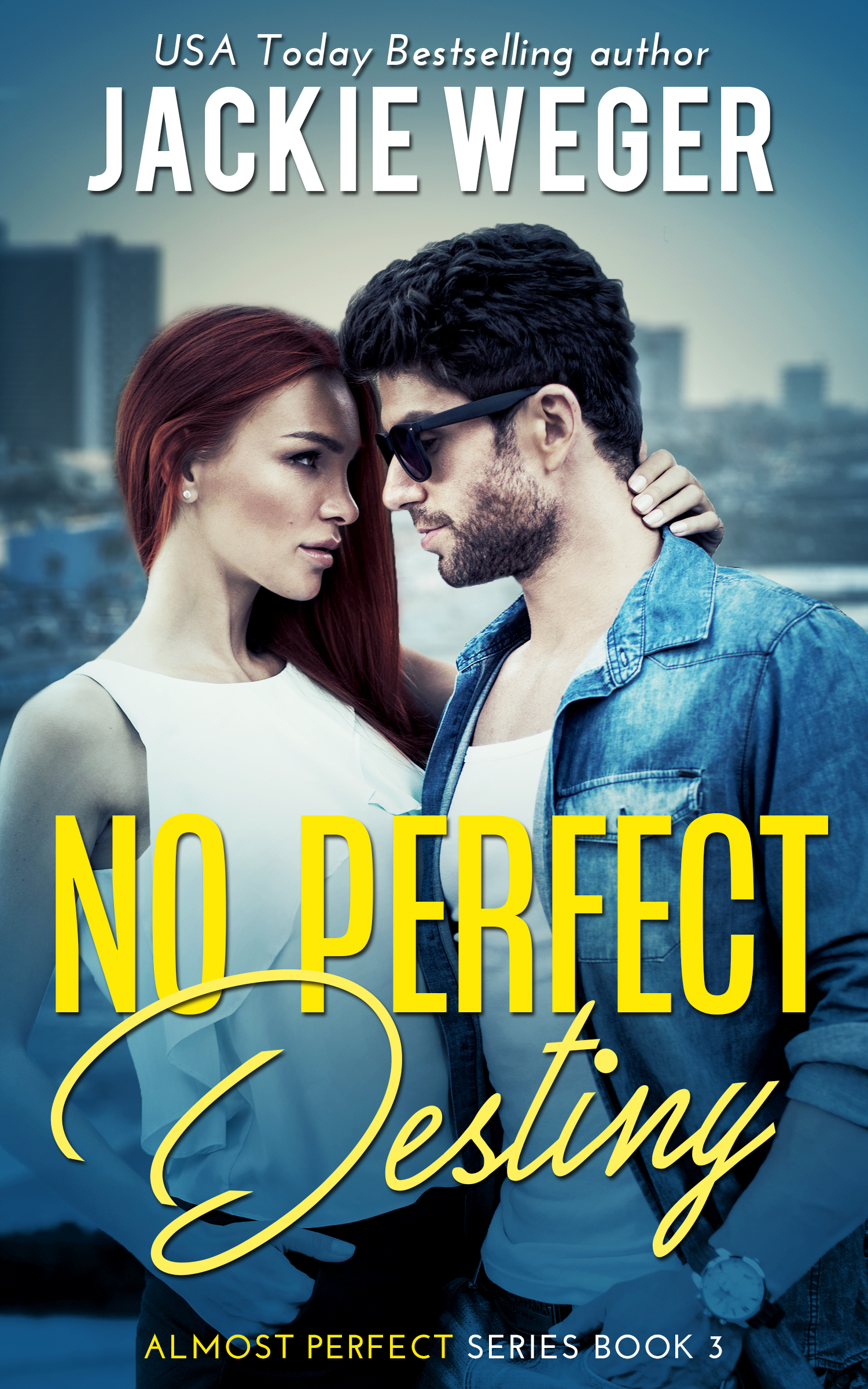 No Perfect Destiny (Almost Perfect #3) by Jackie Weger | Goodreads