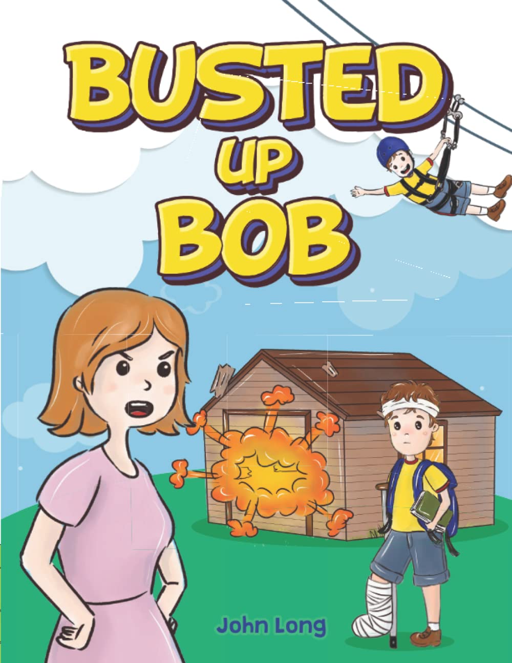 Busted Up Bob by John Long | Goodreads
