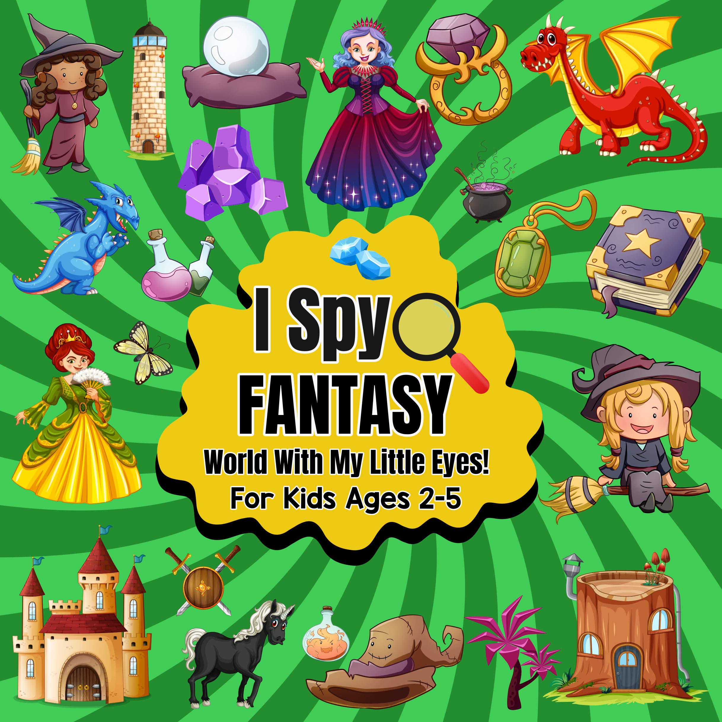 I Spy Fantasy World With My Little Eyes by Azulan Publications | Goodreads