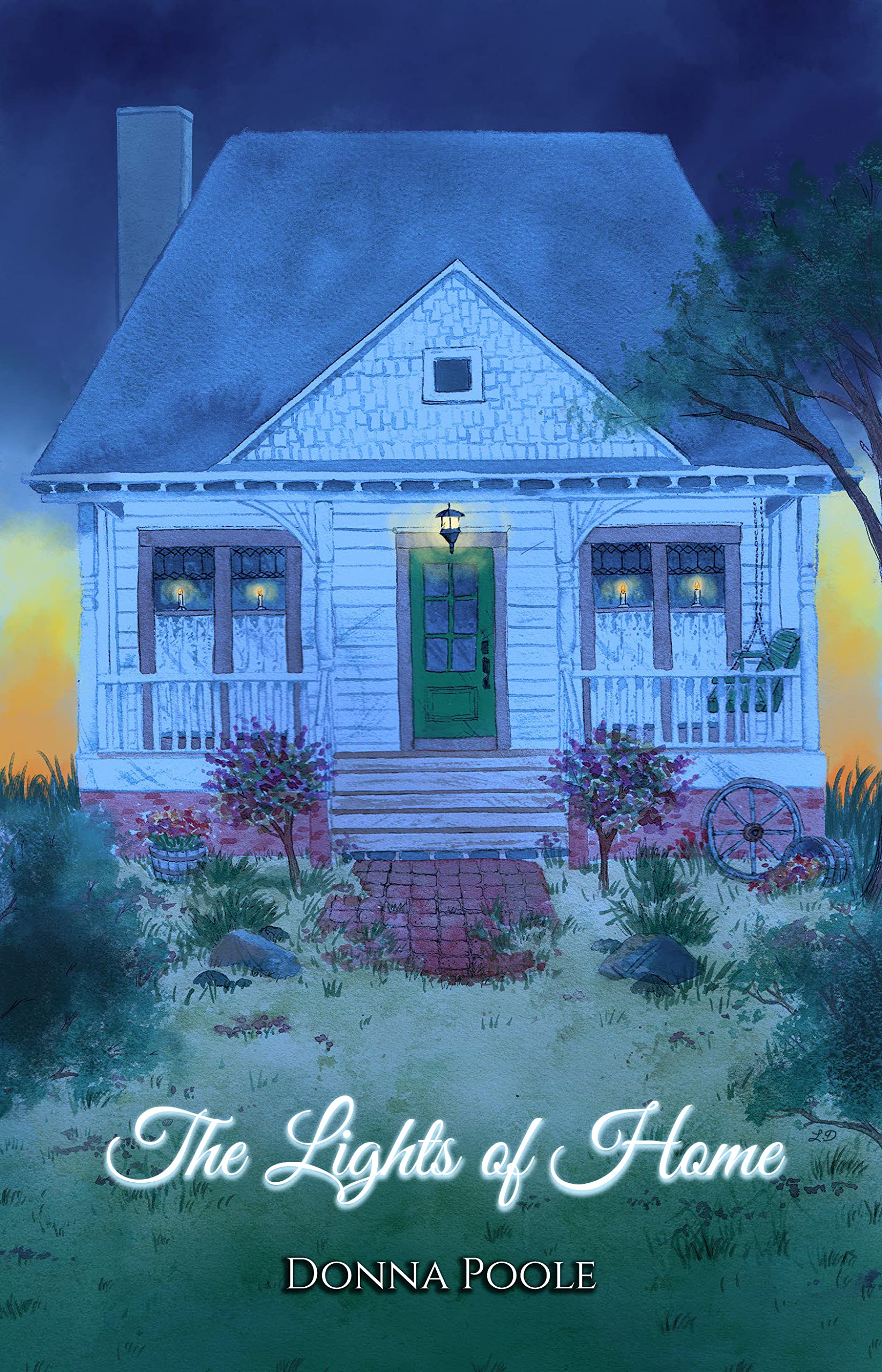 The Lights of Home (Life at the Corners Book 3) by Donna Poole | Goodreads