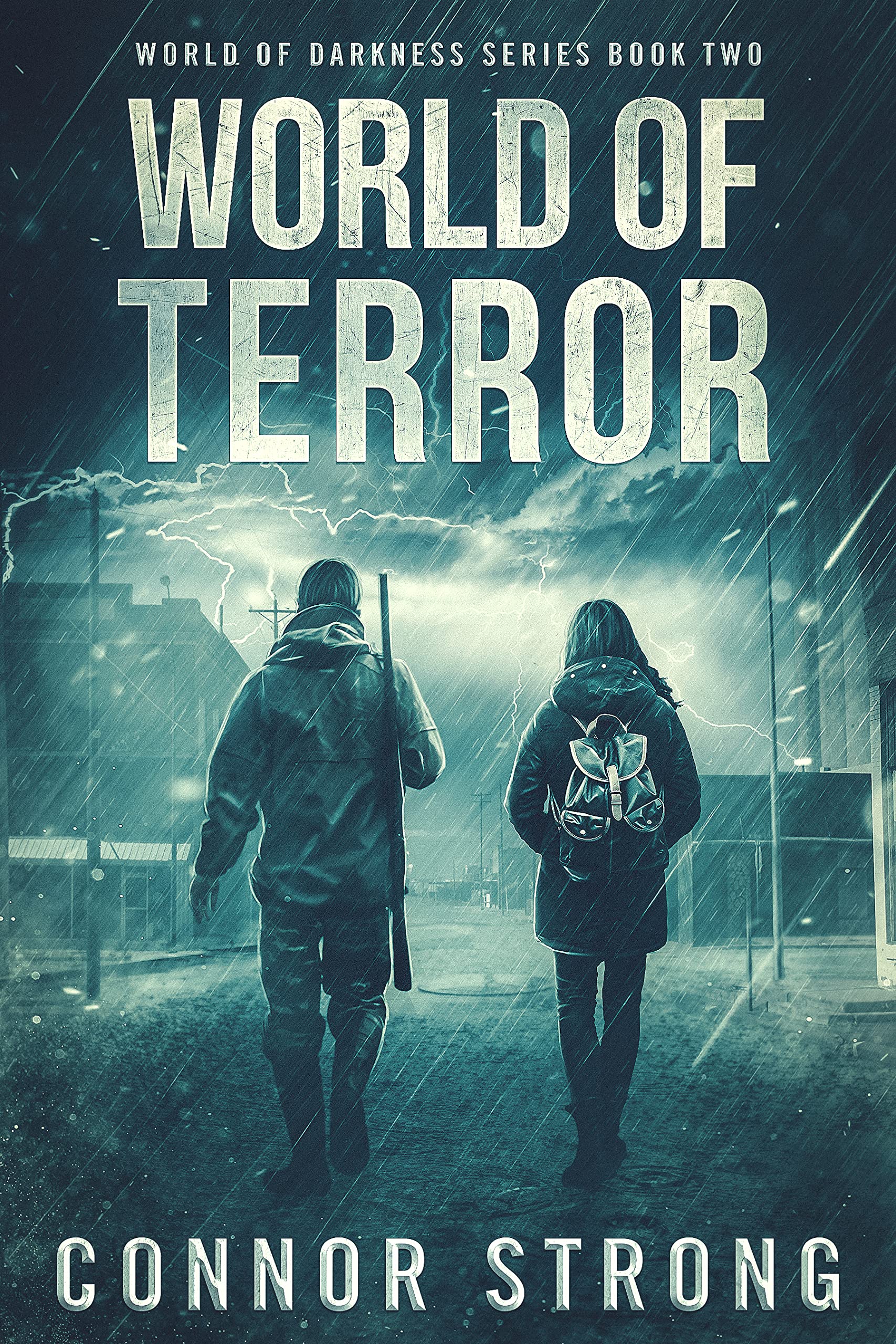 World Of Terror: A Post-Apocalyptic EMP Survival Thriller by Connor ...