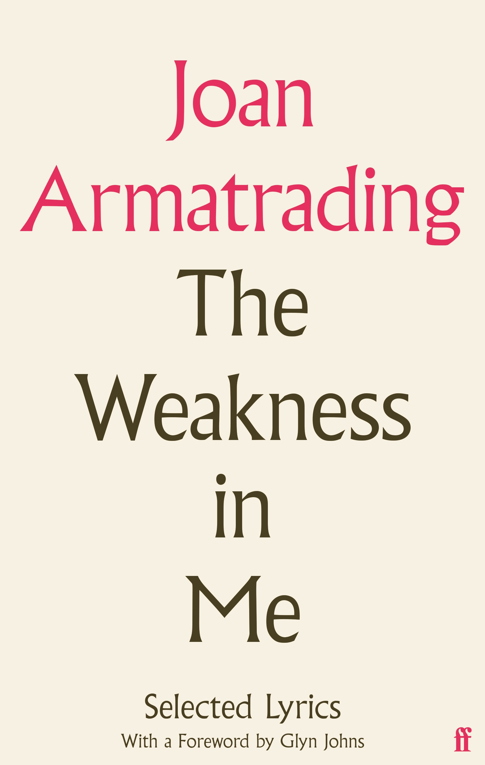 The Weakness In Me by Joan Armatrading | Goodreads