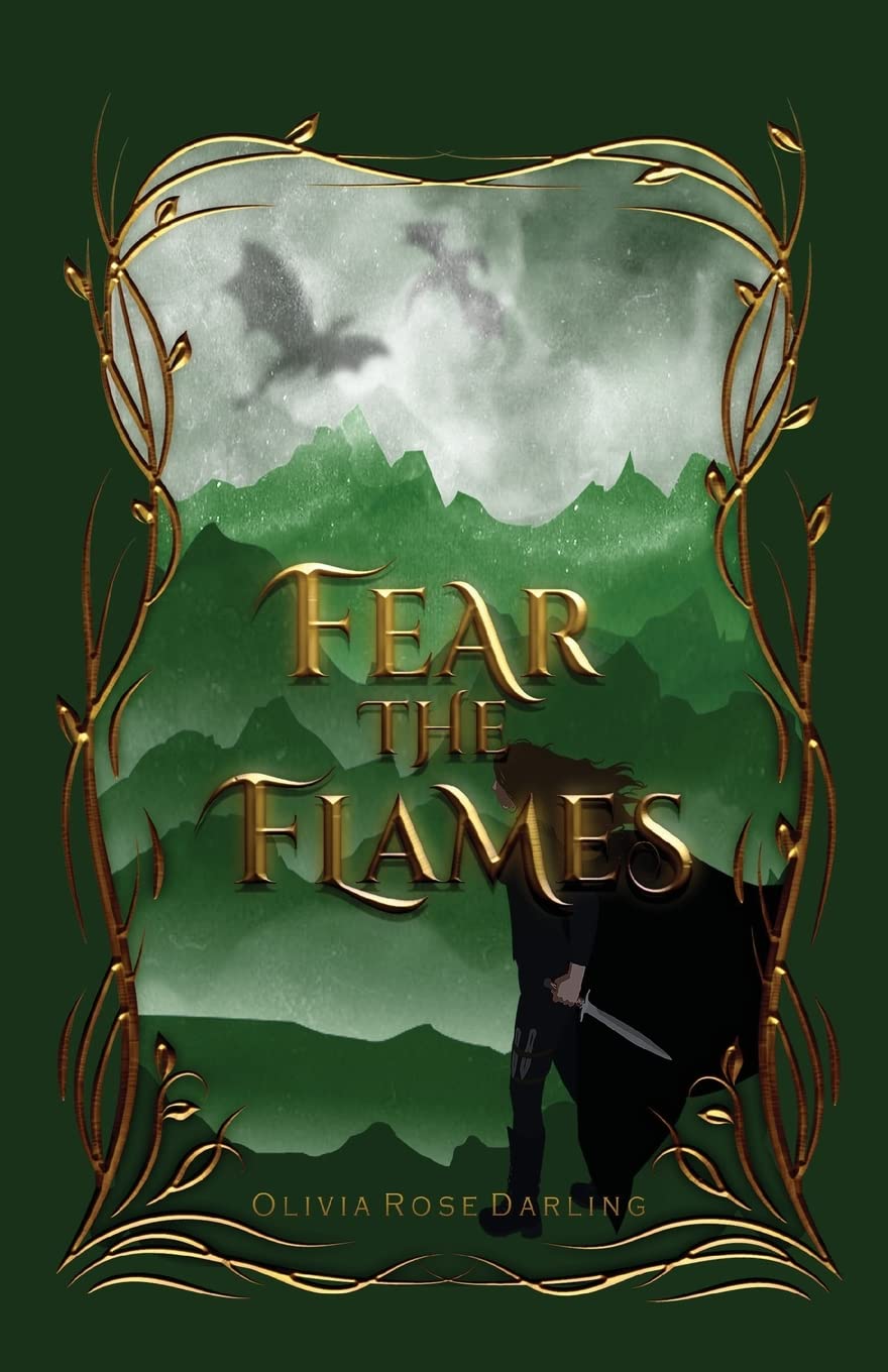 Fear the Flames (Fear the Flames, #1) by Olivia Rose Darling | Goodreads
