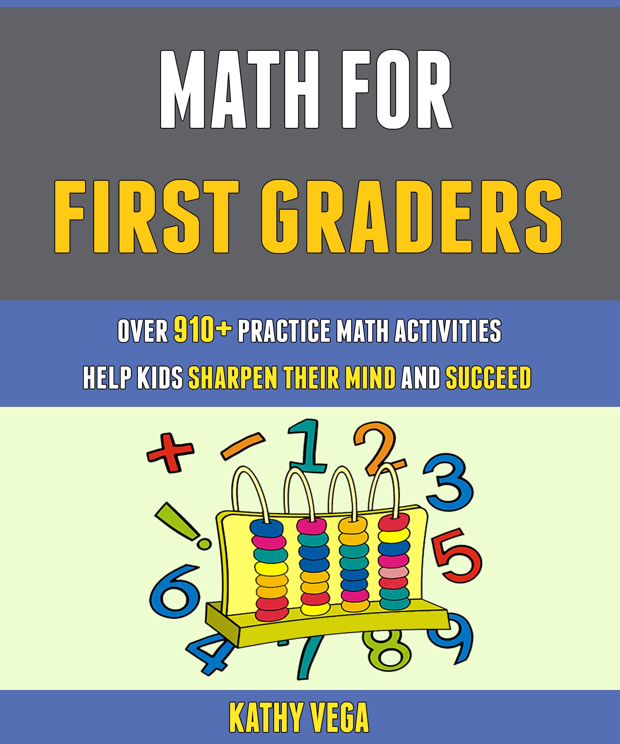 Math For First Graders: Over 910+ Practice Math Activities Help Kids ...
