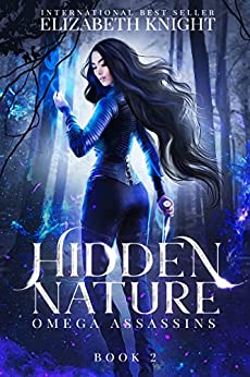 Hidden Nature (Omega Assassin, #2) by Elizabeth Knight | Goodreads