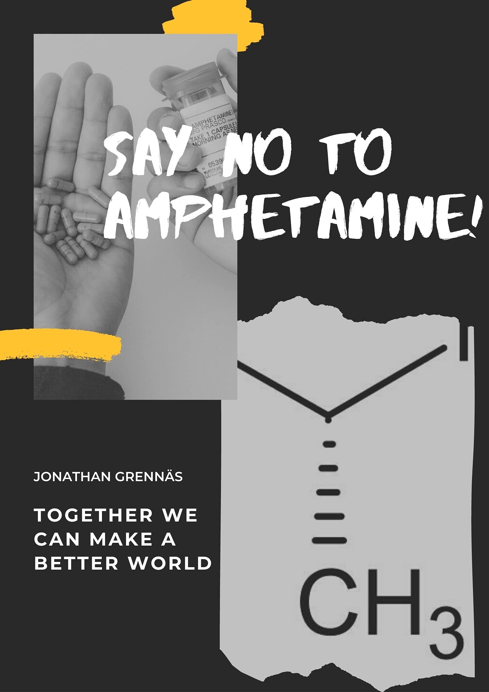 Say No To Amphetamine by Jonathan Grennäs | Goodreads