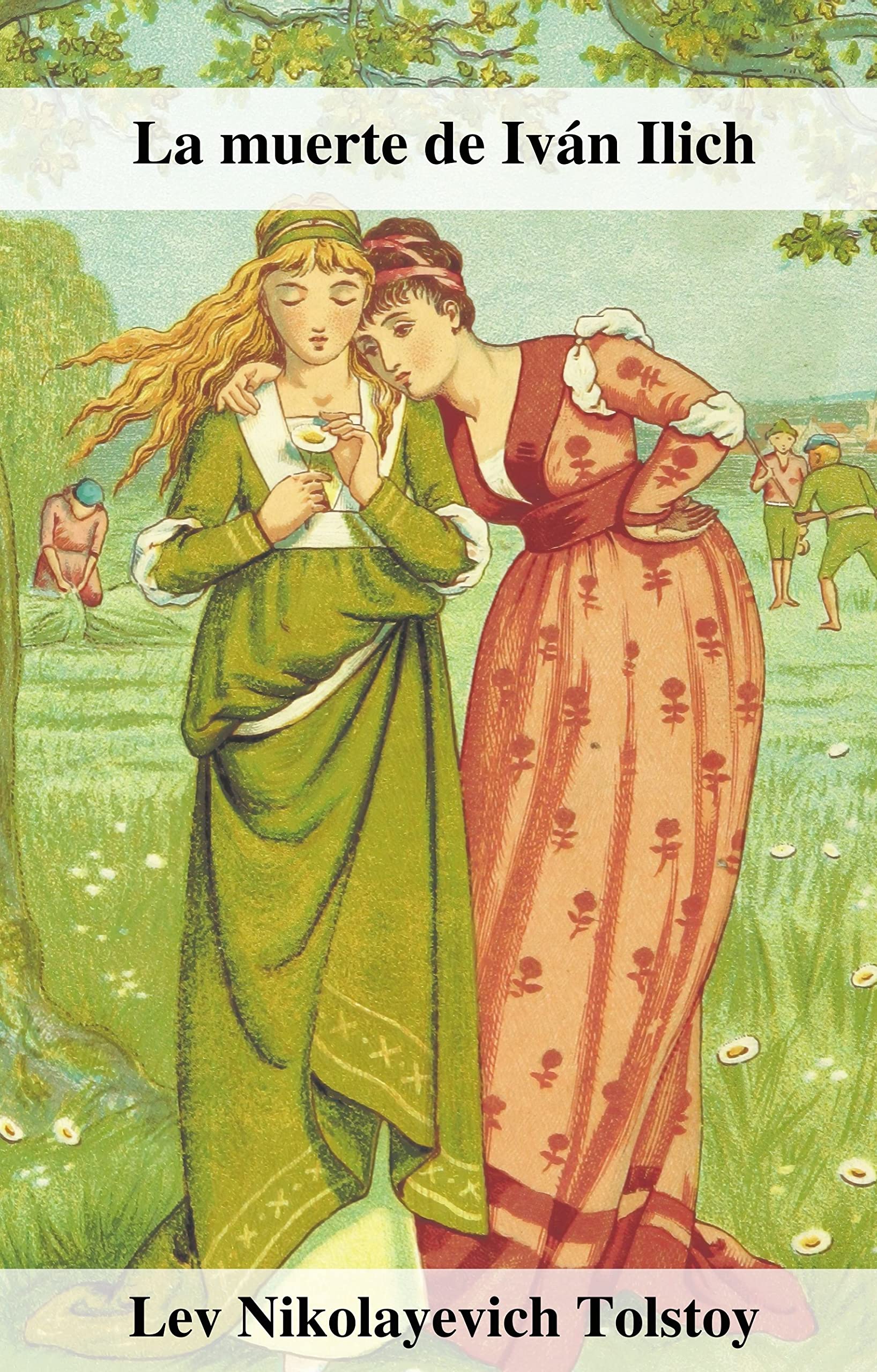 La muerte de Iván Ilich (Anotada) by Lev Nikolayevich Tolstoy | Goodreads