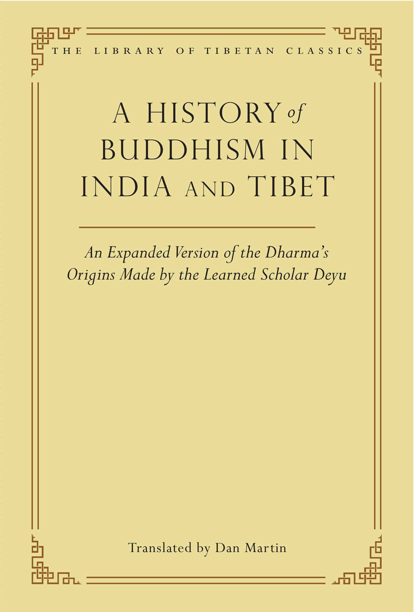 A History of Buddhism in India and Tibet: An Expanded Version of the ...