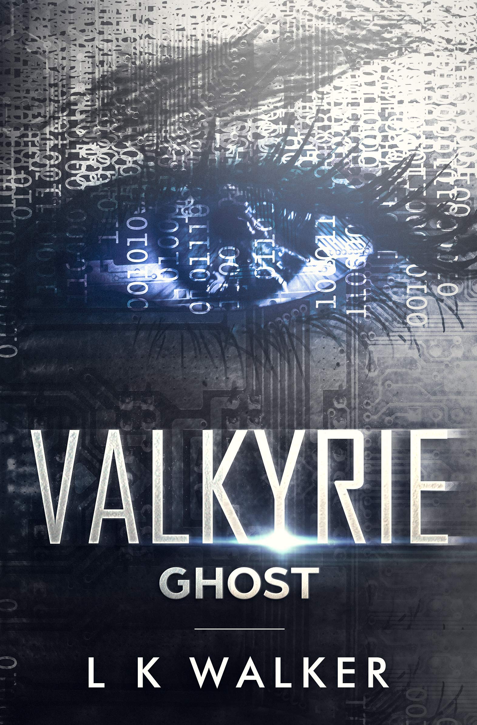 Valkyrie: Ghost (The Valkyrie Book 2) by L K Walker | Goodreads