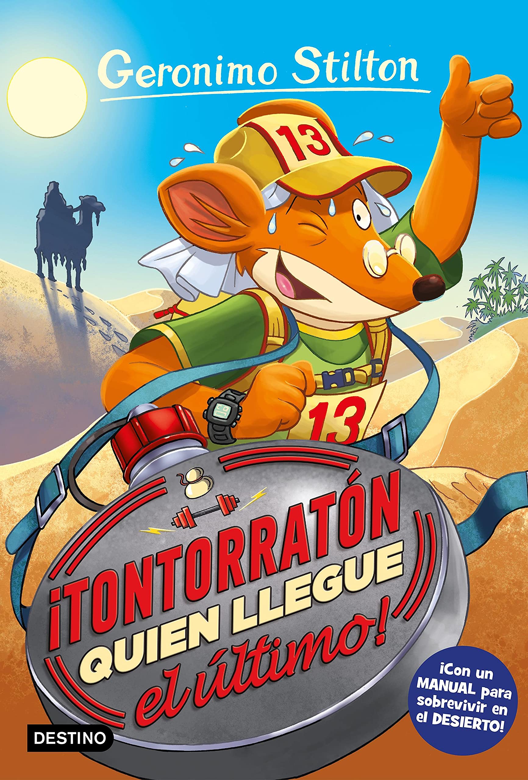 ¡Tontorratón quien llegue el último! (Geronimo Stilton nº 23) by ...