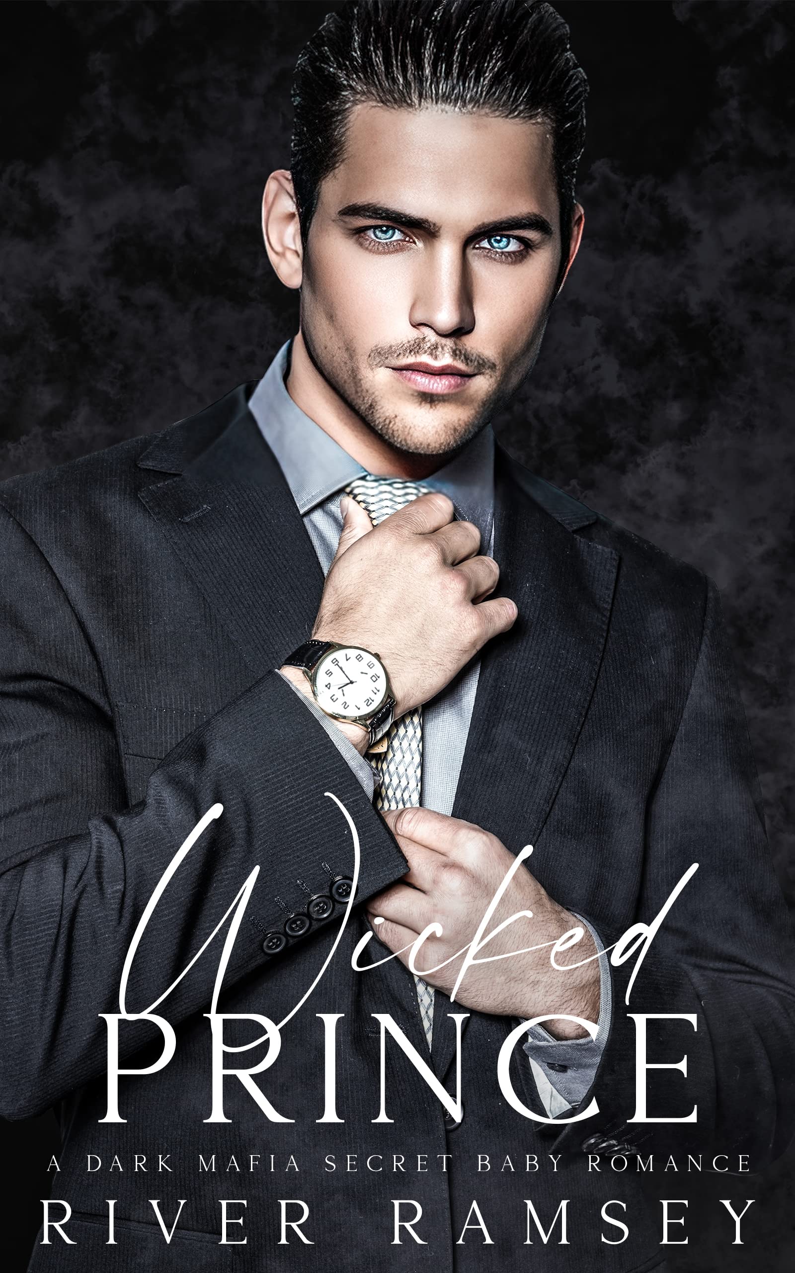 Wicked Prince (Rossi Mafia Duet Book 1) by River Ramsey | Goodreads