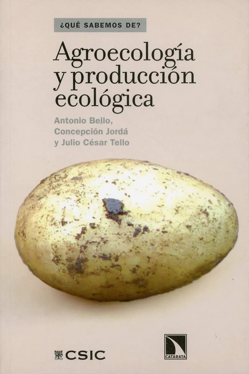 Agroecolog¡a y producci¢n ecol¢gica by Antonio Bello | Goodreads