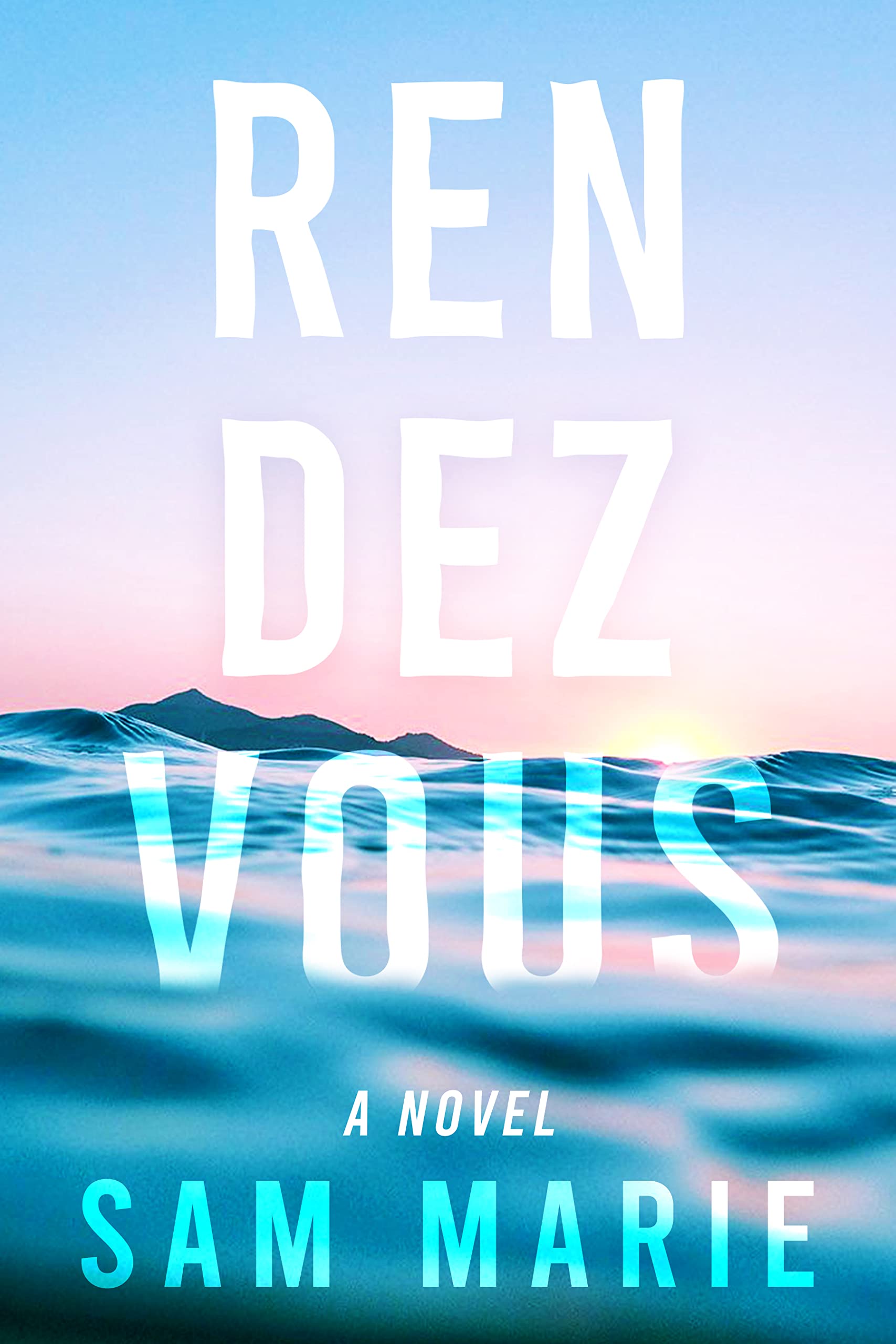 Rendezvous by Sam Marie | Goodreads