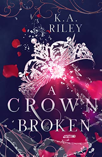 A Crown Broken (Fae of Tíria, #2) by K.A. Riley | Goodreads