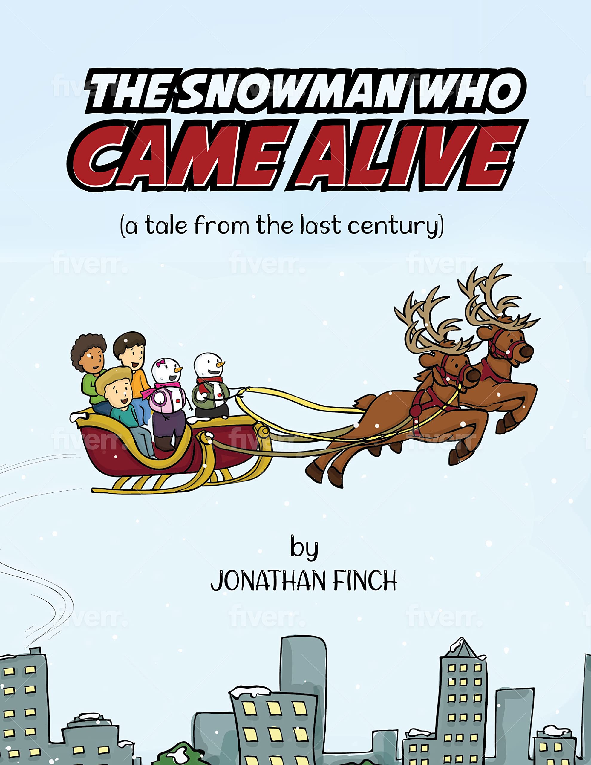 THE SNOWMAN WHO CAME ALIVE: by Jonathan Finch | Goodreads