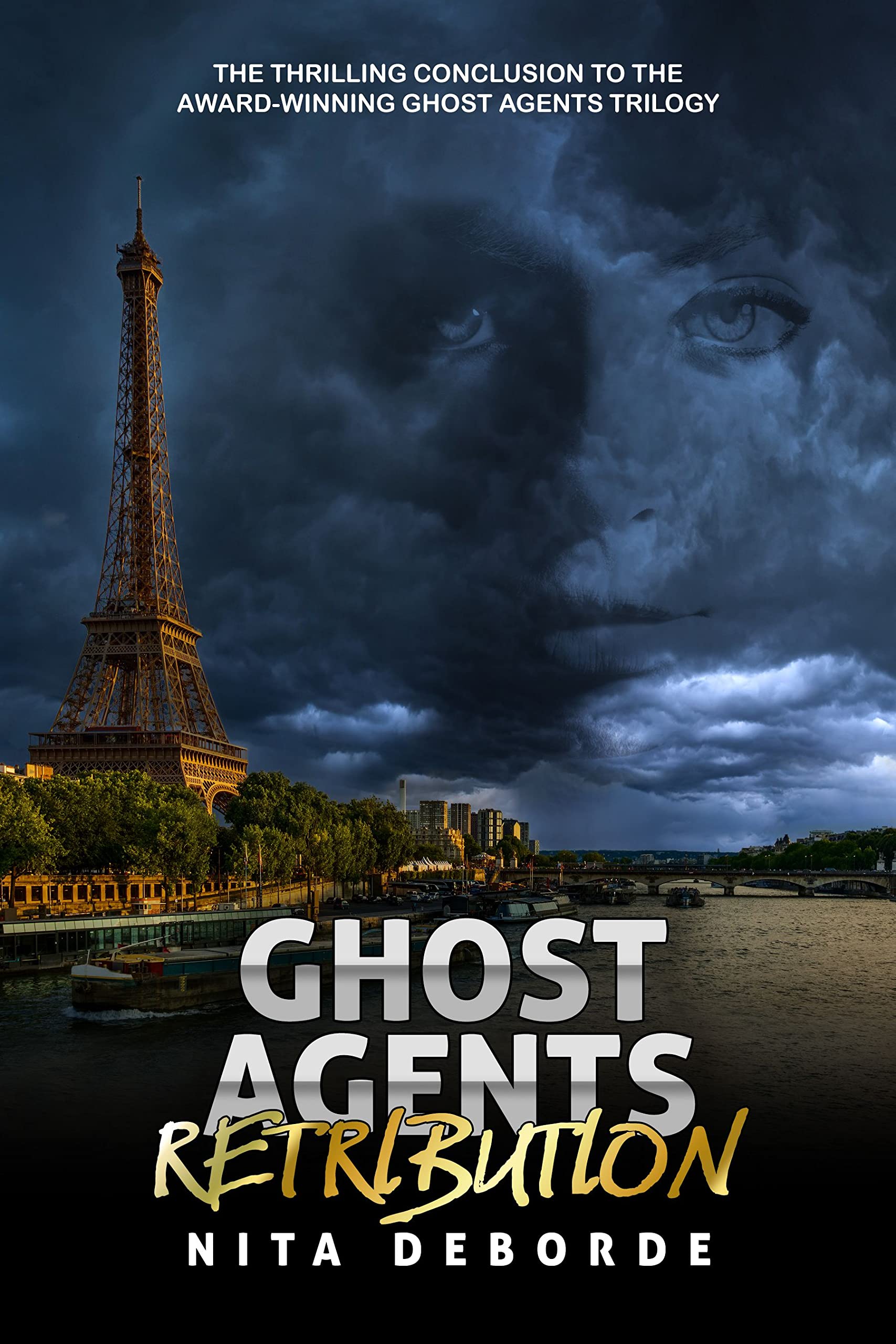 Ghost Agents: Retribution by Nita DeBorde | Goodreads