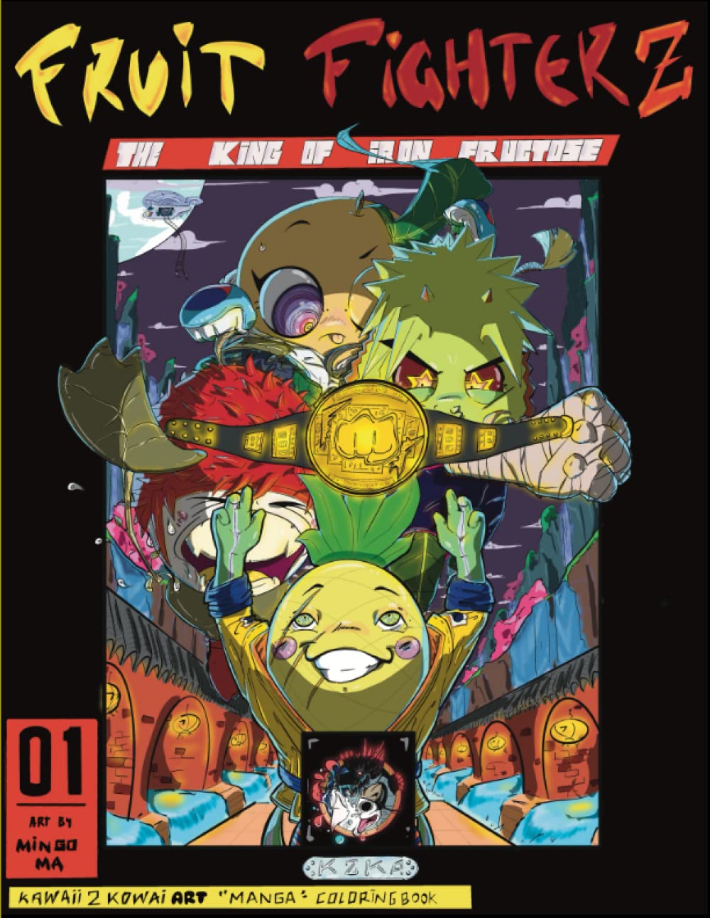 Fruit Fighterz: The King Of Iron Fructose ( Kowai Kover ) (Fruit ...