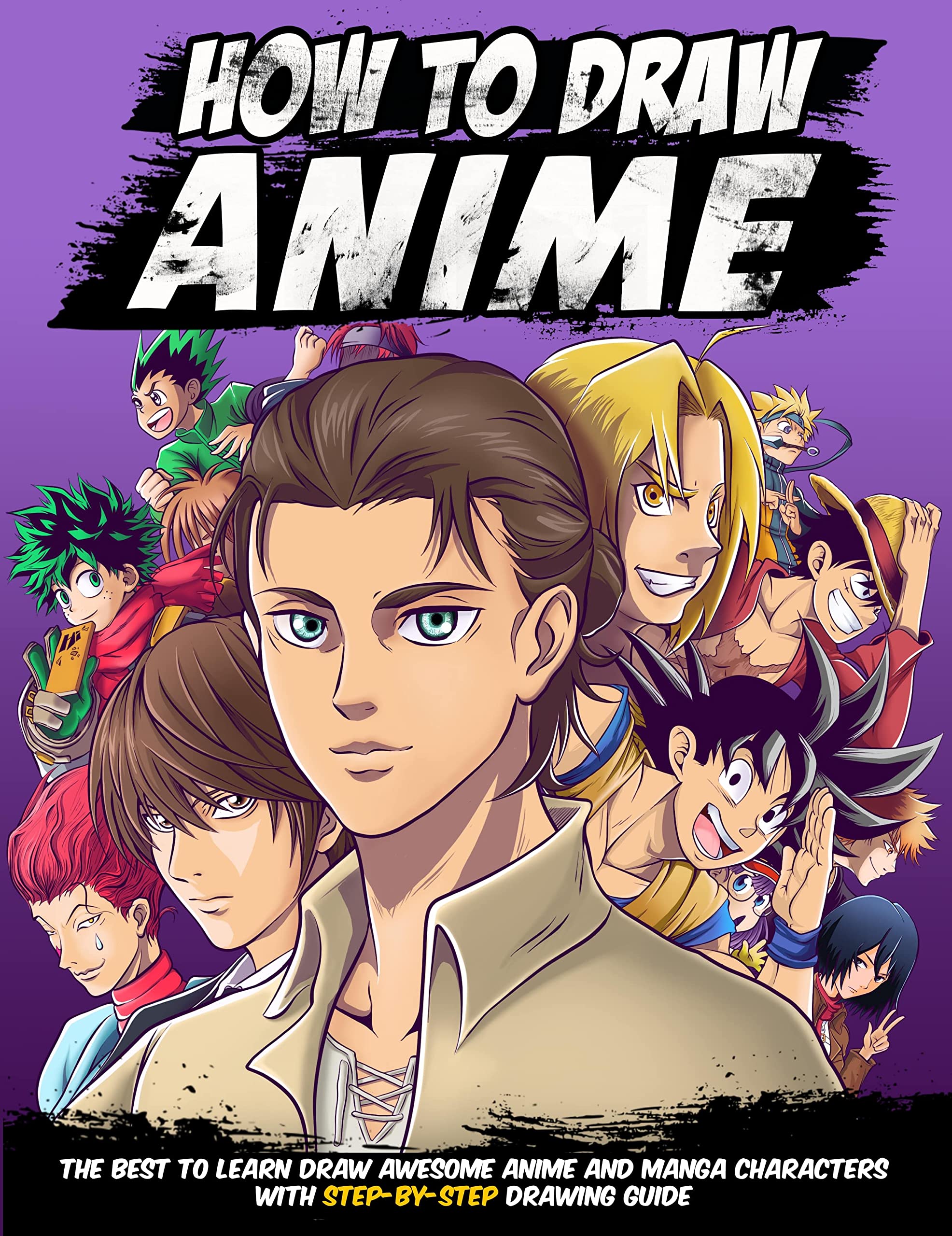 How To Draw Anime The Best To Learn Draw Awesome Anime And Manga How To Draw Anime The Best To Learn Draw Awesome Anime And Manga