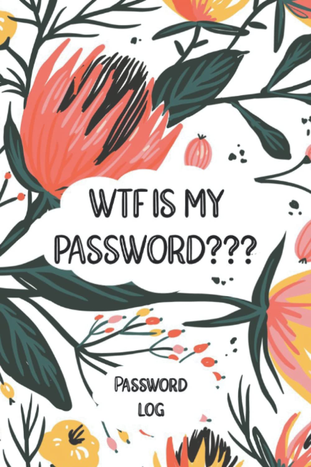 Password Book With Alphabetical Tabs: "WTF Is My Password' Internet ...