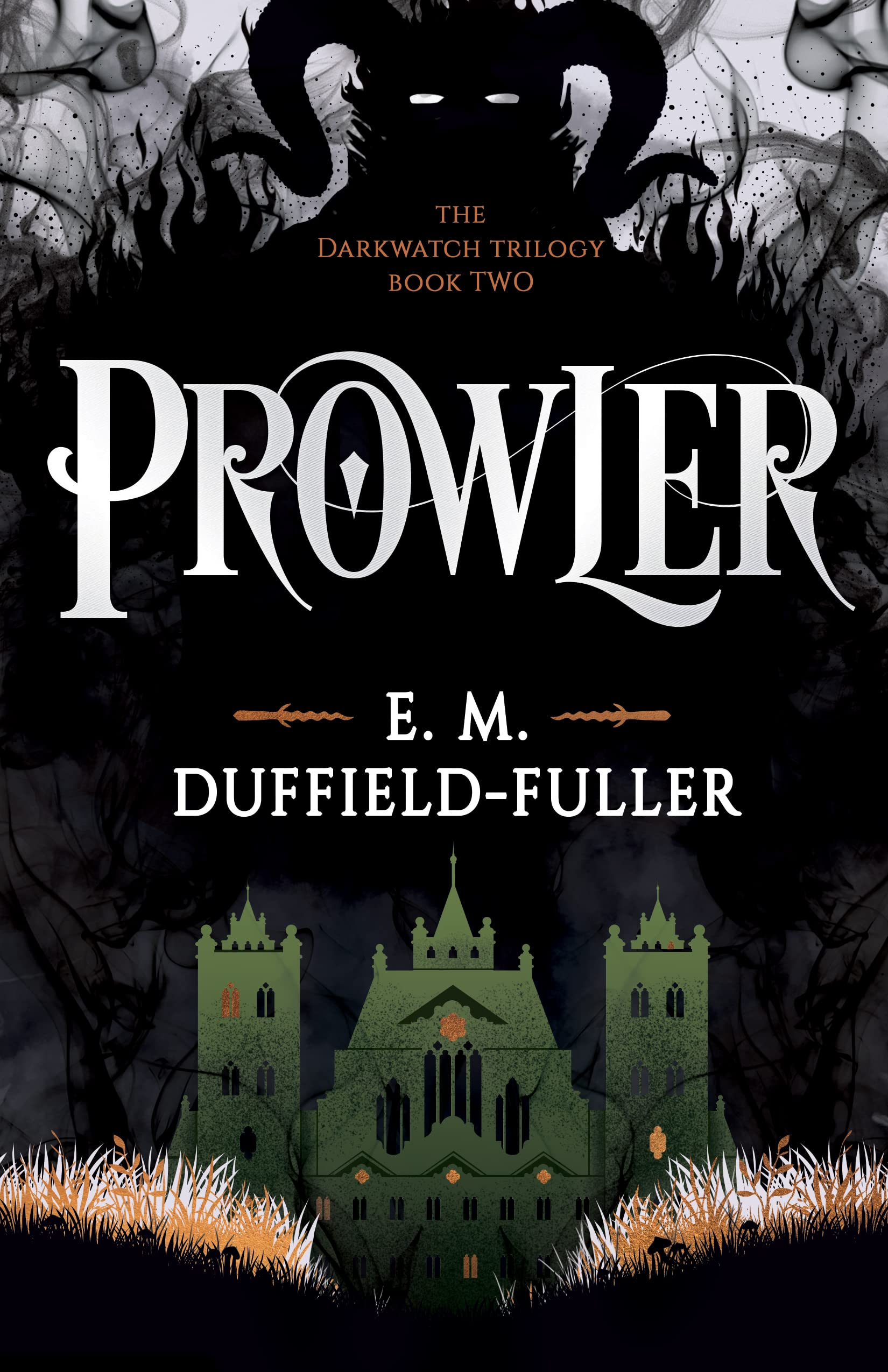 Prowler: Book Two of the Darkwatch Trilogy by E. M. Duffield-Fuller ...