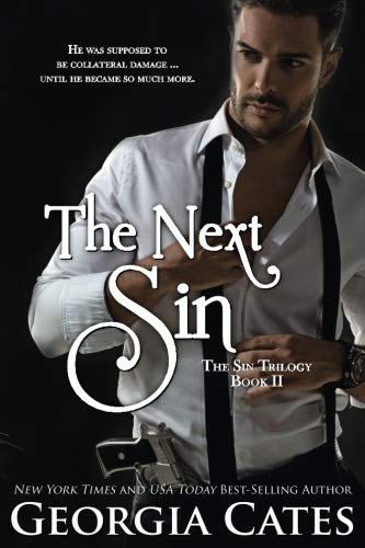 The Next Sin: The Sin Trilogy: Book II by Georgia Cates | Goodreads
