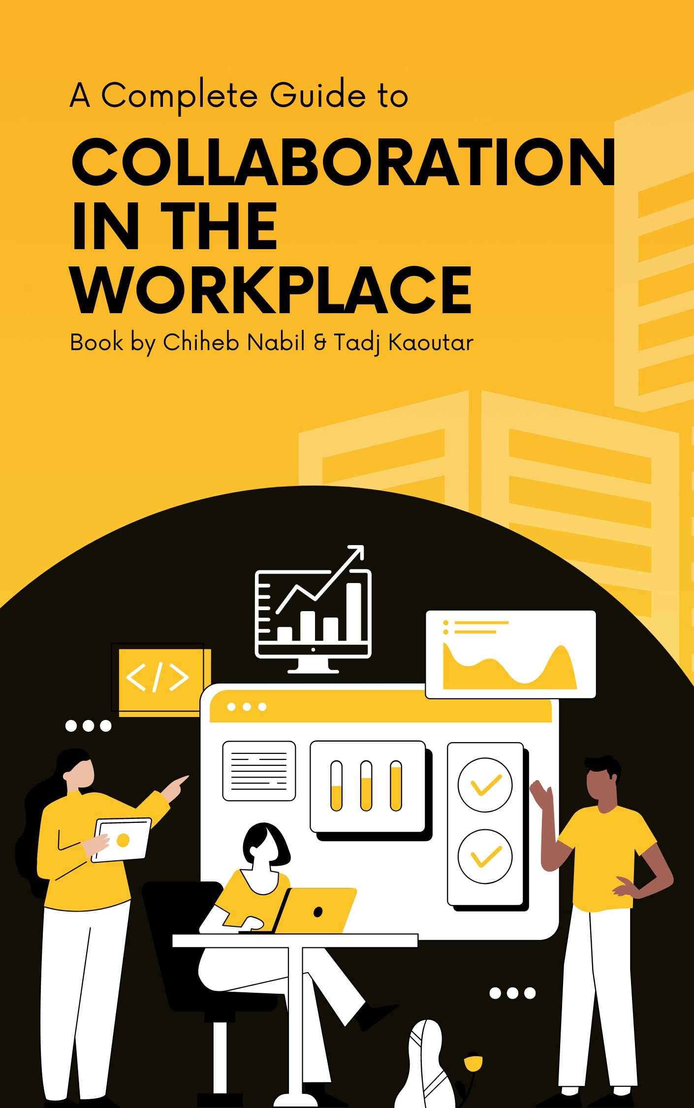 Collaboration In The Workplace: A Complete Guide To Better ...
