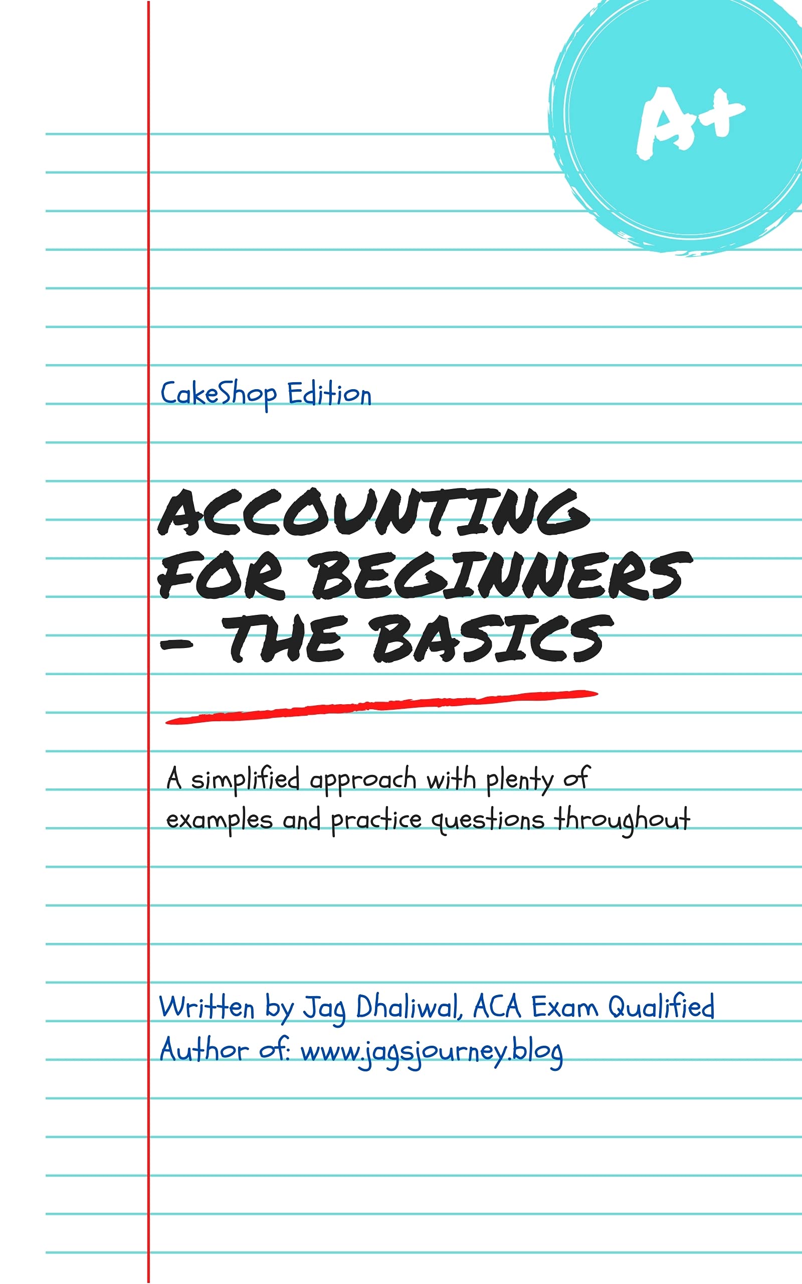 Accounting for Beginners - The Basics: CakeShop Edition by Jag Dhaliwal ...