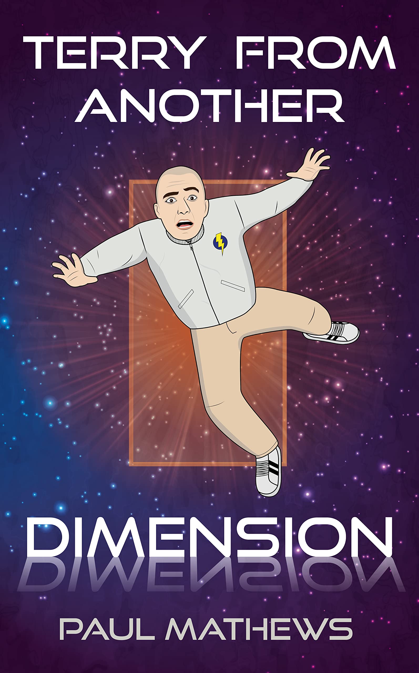 Terry From Another Dimension by Paul Mathews | Goodreads