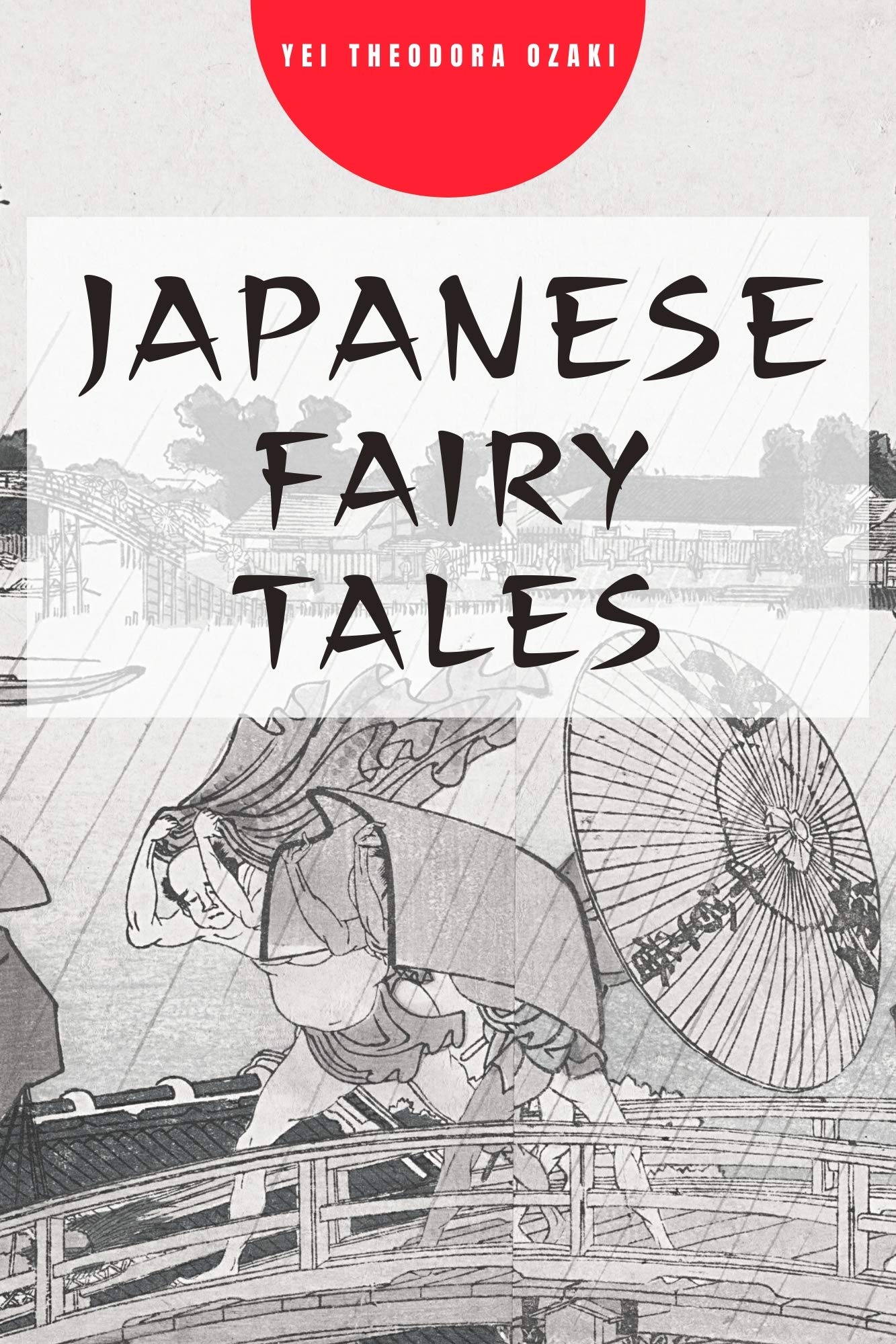 Japanese Fairy Tales : with original illustrations by Yei Theodora ...