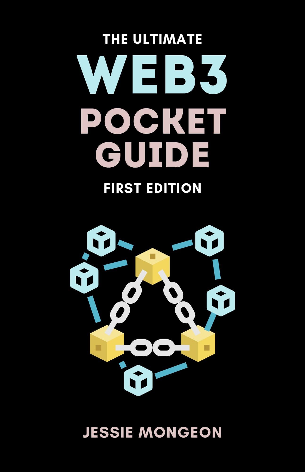 The Ultimate Web3 Pocket Guide by Jessie Mongeon | Goodreads