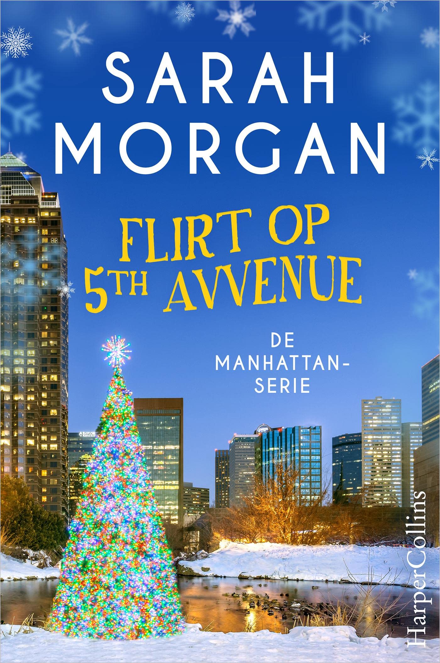 Flirt op 5th Avenue (De Manhattan-serie Book 3) by Sarah Morgan | Goodreads