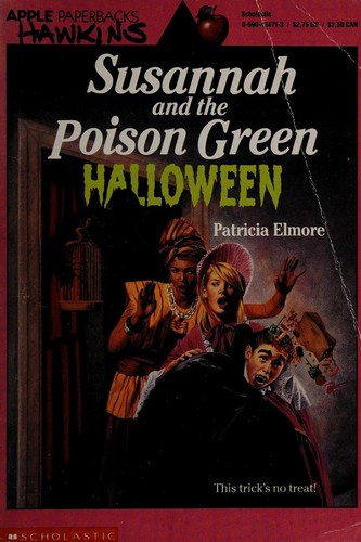 Susannah and the Poison Green Halloween by Patricia Elmore | Goodreads