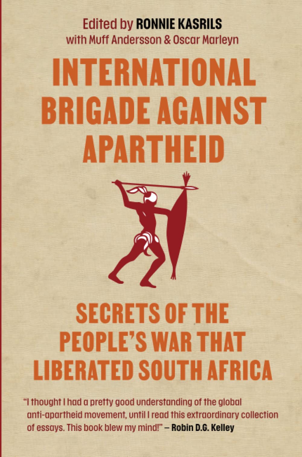 International brigade against apartheid: Secrets of the War that ...