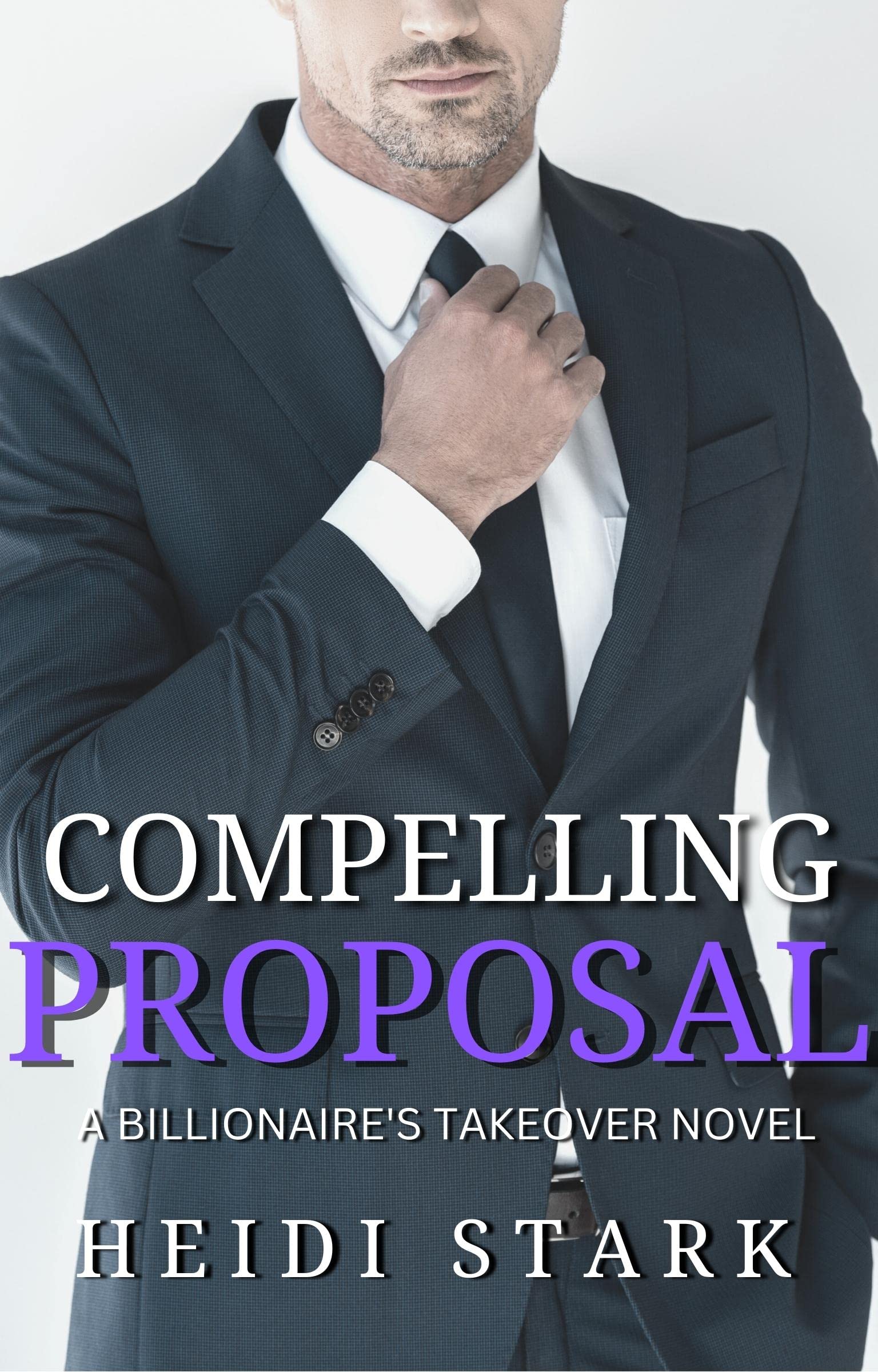 Compelling Proposal by Heidi Stark | Goodreads