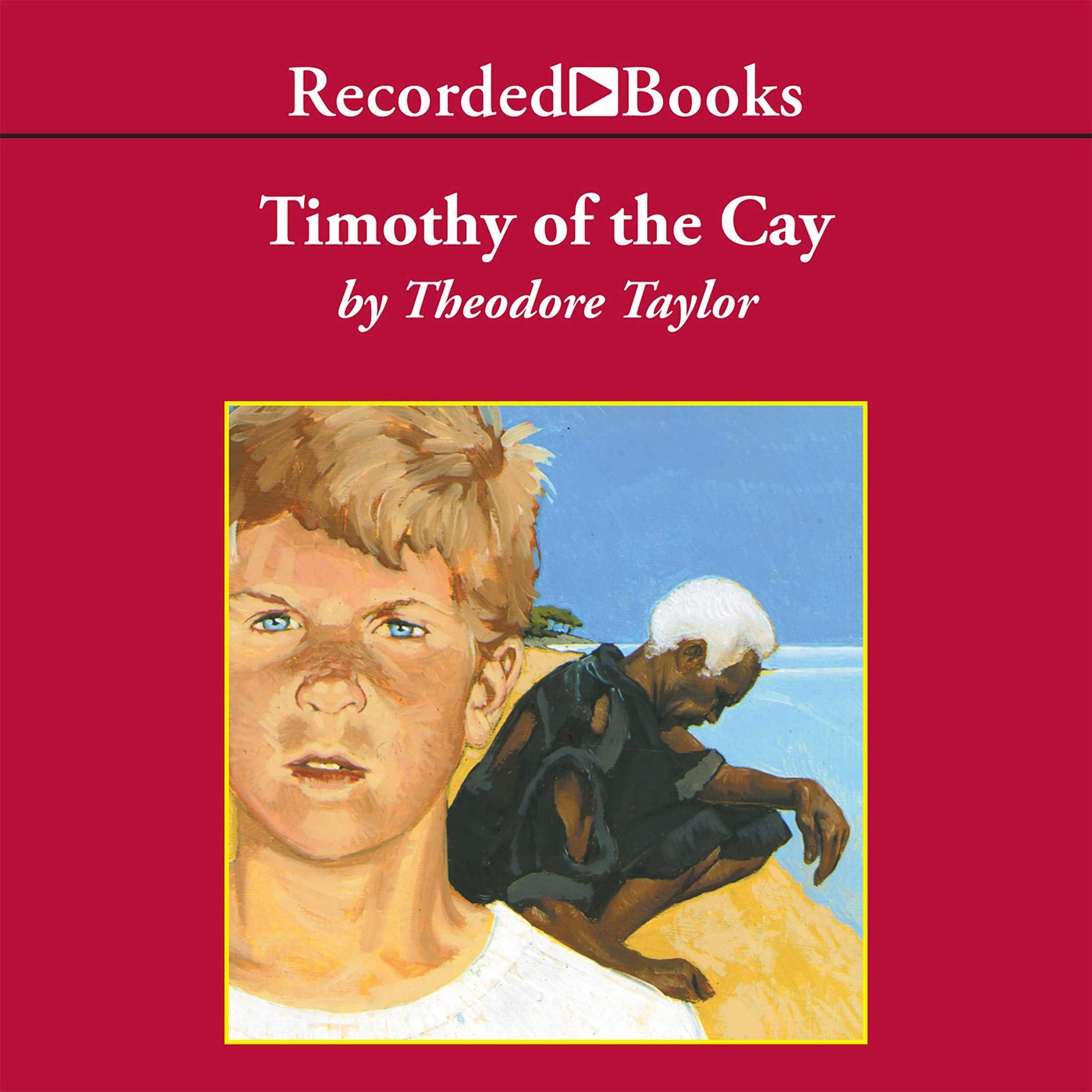 Timothy of the Cay by Theodore Taylor | Goodreads