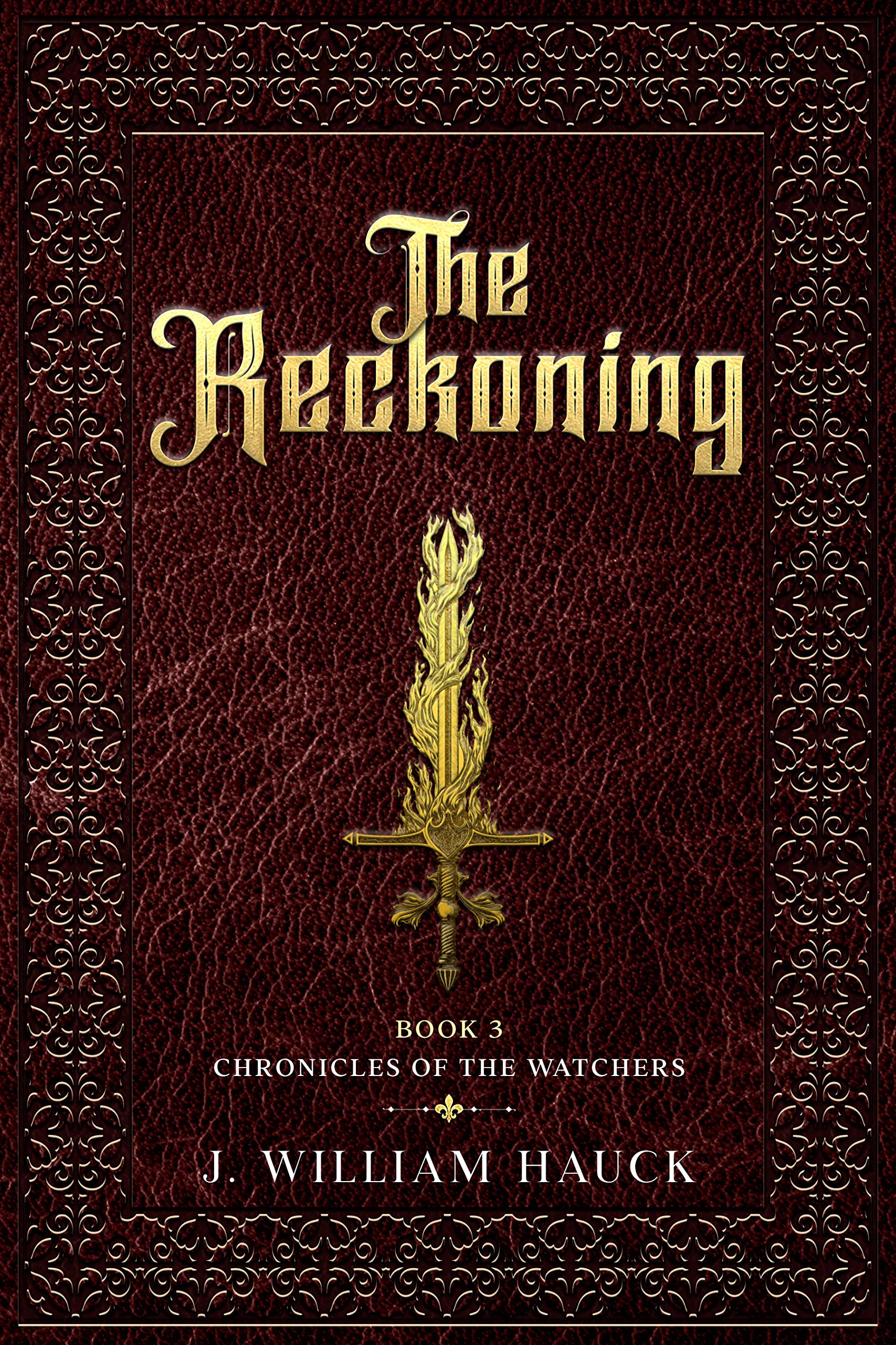 The Reckoning by J. William Hauck | Goodreads