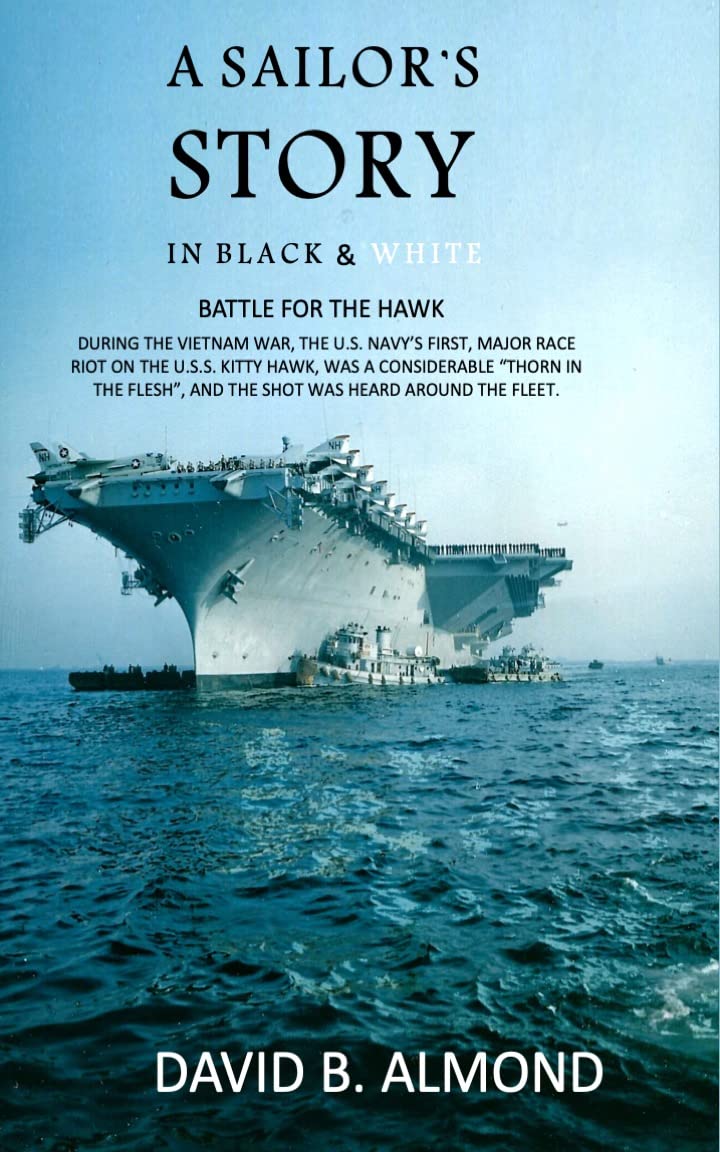 A Sailor's Story in Black & White: Battle For The Hawk by David B ...