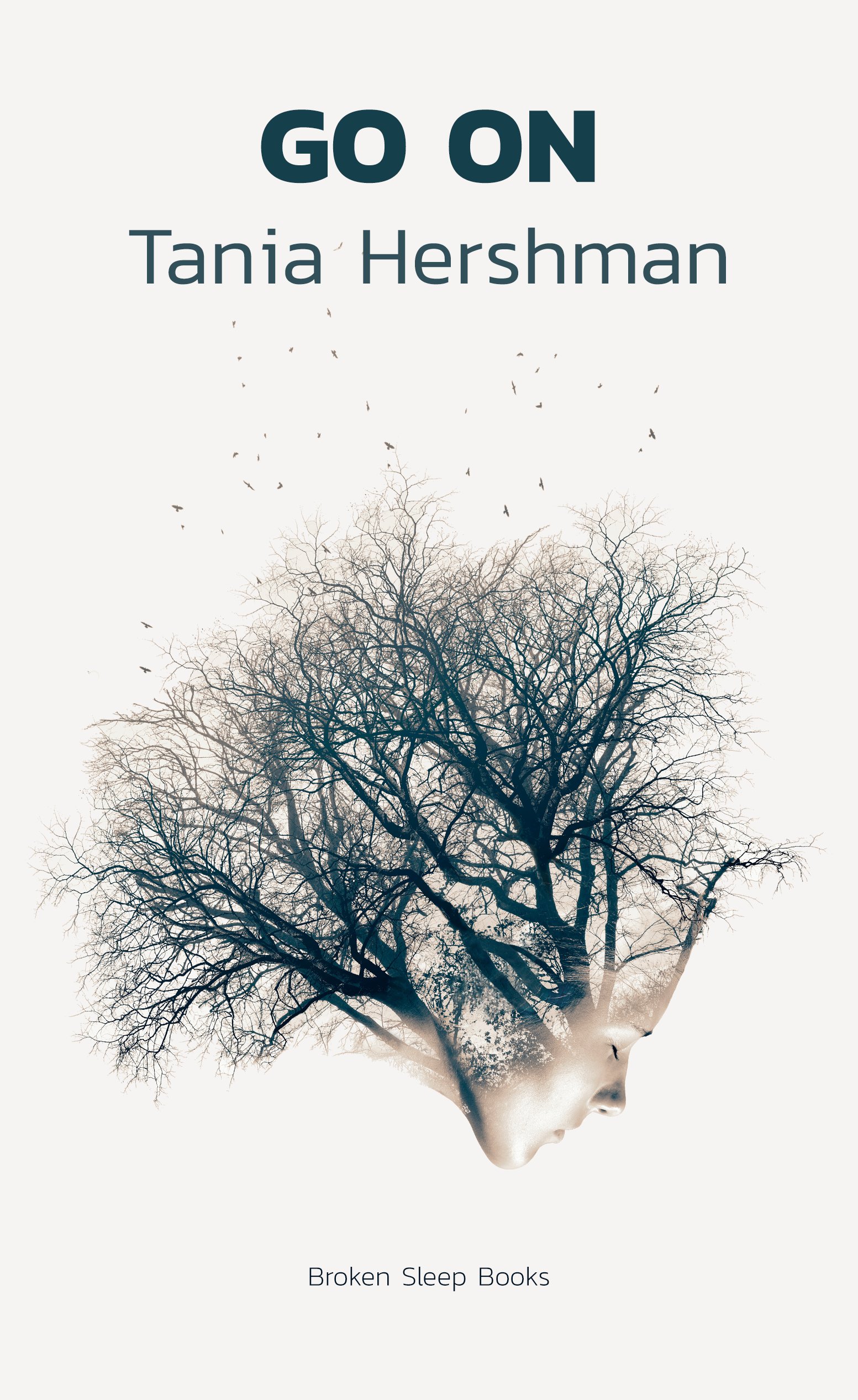 Go On by Tania Hershman | Goodreads
