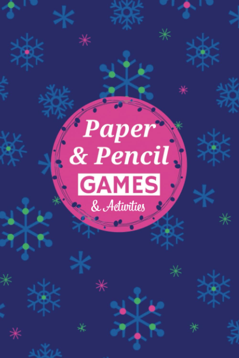 Paper Pencil Games Activities Hangman Tic Tac Toe Four Up Four paper-pencil-games-activities-hangman-tic-tac-toe-four-up-four