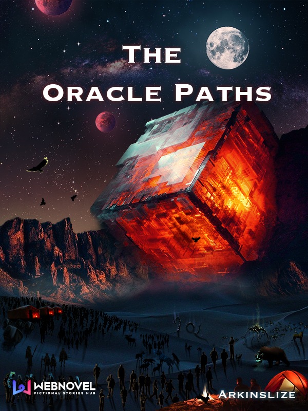 The Oracle Paths - Volume 1 : The Oracle by Arkinslize | Goodreads